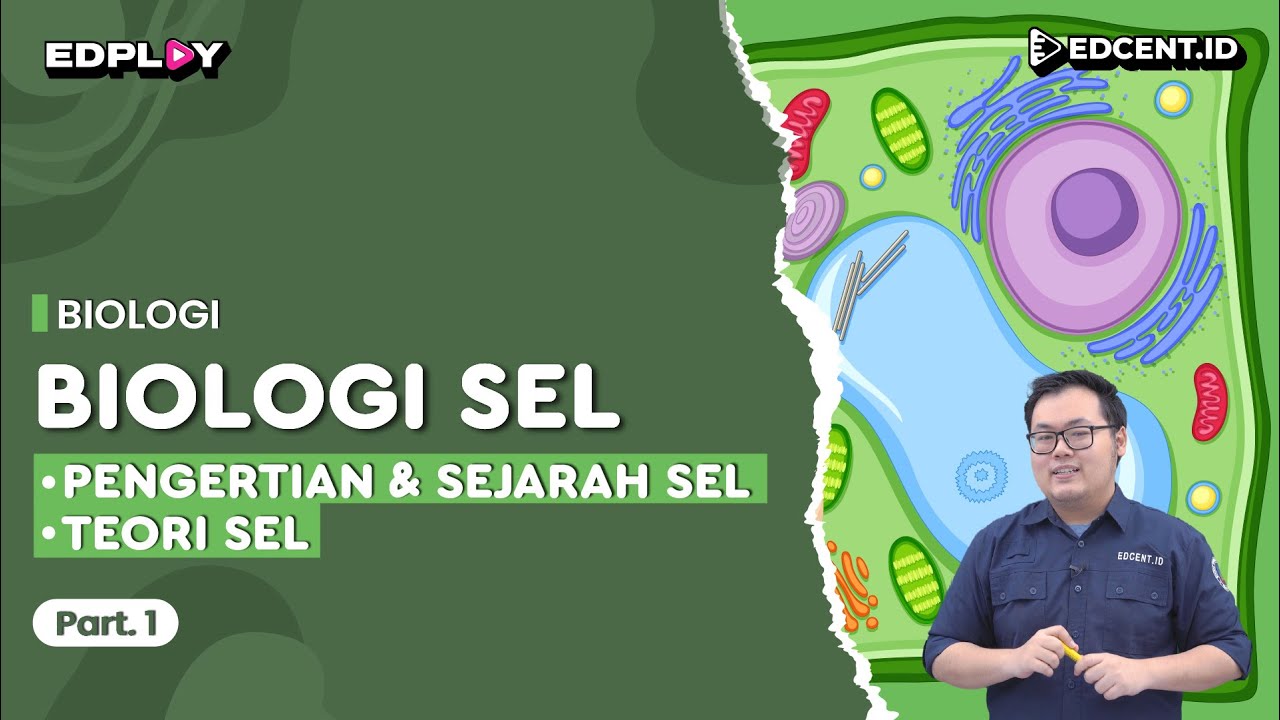 Materi Biologi: Biologi Sel | Konsep Dasar, Sejarah & Teori Sel | Part 1