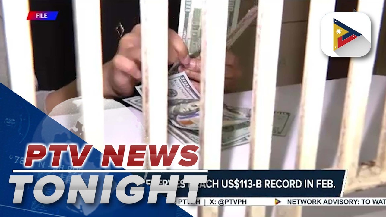 PH foreign reserves reach US$113B record in Feb.