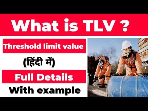 What is TLV ? || Threshold Limit Value