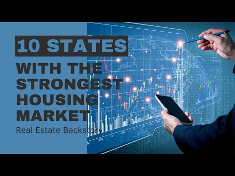 10 States with the Strongest Markets – Maximum One Realty