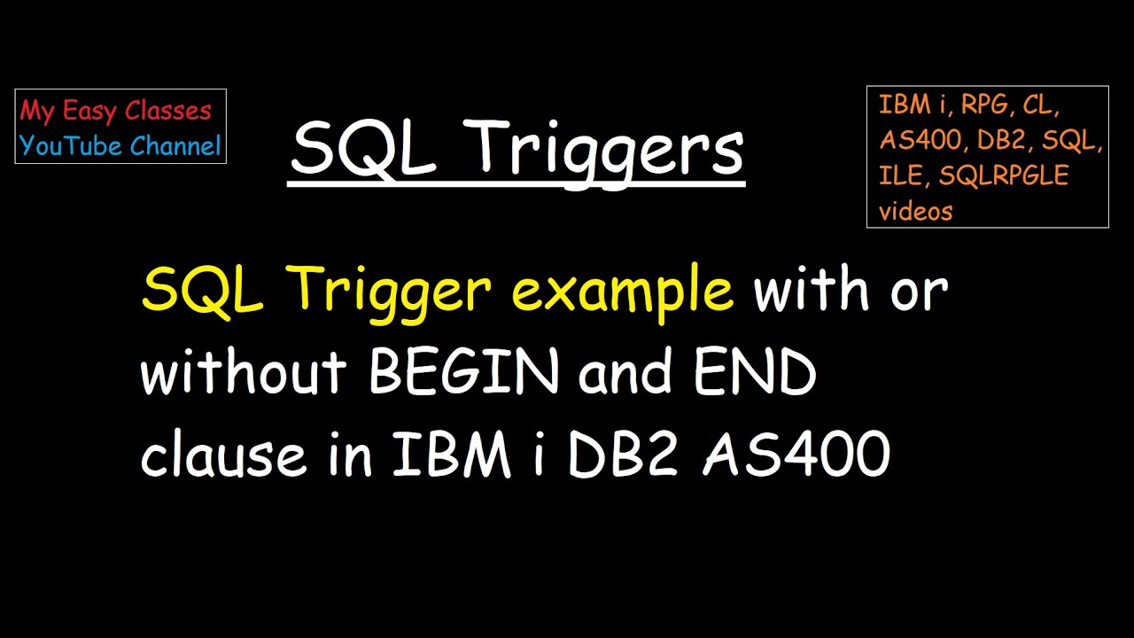 SQL Trigger example with or without BEGIN and END clause in IBM i DB2 AS400