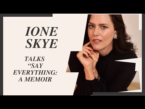 Ione Skye's Time to Say Everything