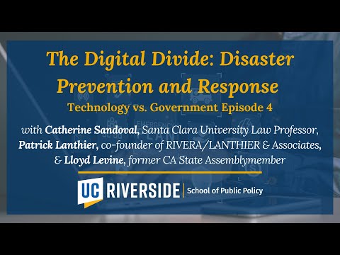 The Digital Divide: Disaster Prevention and Response (Technology vs. Government Ep. 4)