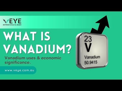 Vanadium - What is It, Uses & Economic Significance?