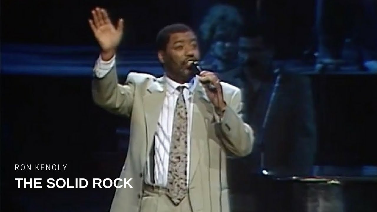 Ron Kenoly - The Solid Rock (Live)