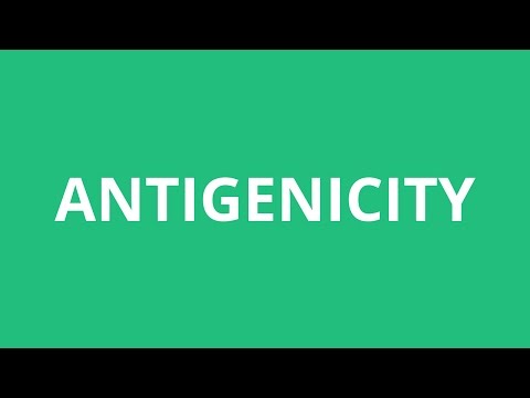 How To Pronounce Antigenicity - Pronunciation Academy