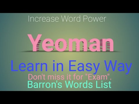 Yeoman - Definition and meaning | Examples | Synonyms | Antonyms | Images | Youtube Videos