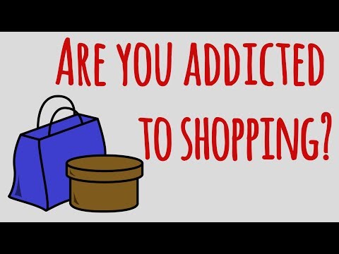 Are you Addicted to Shopping? Or is it Someone you know?