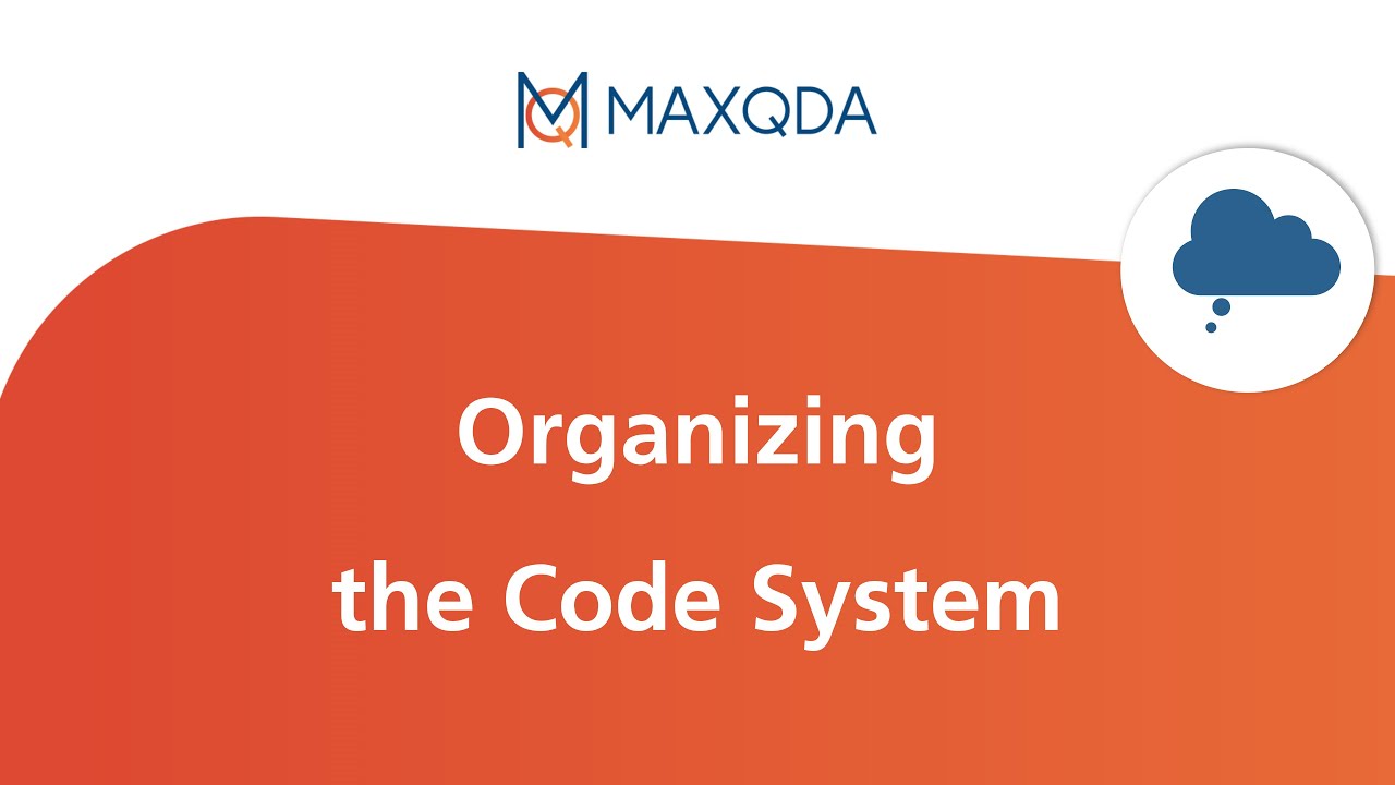 Organizing the Codesystem with MAXQDA 2022