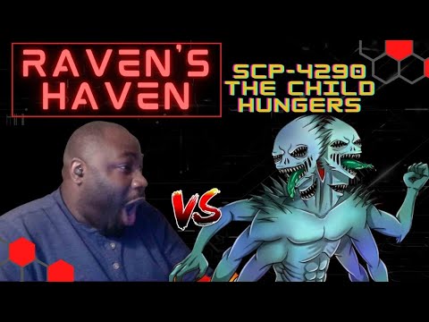 SCP-4290 The Child Hungers reaction - What You Need to Know