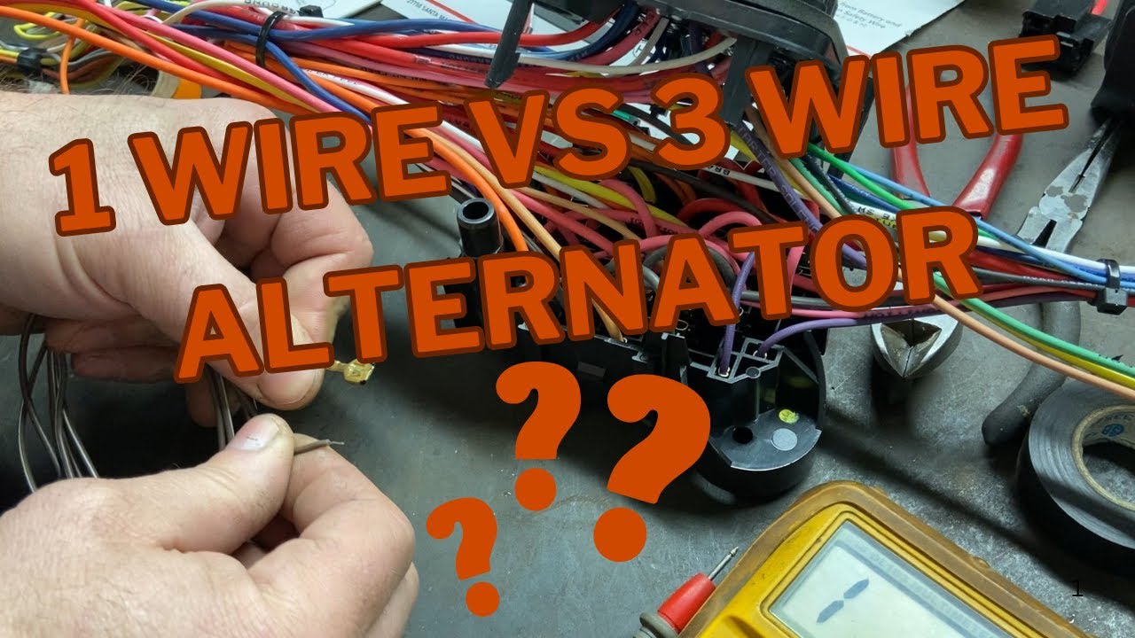 Chevy 3 Wire vs 1 Wire Alternator