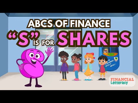 S is for Shares | Whatβs a Share? Letβs Learn Together! | ABCs of Finance by Financial Letteracy