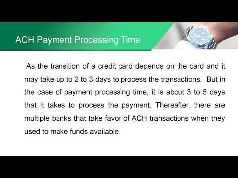 ACH Payment Processing Time