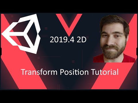 Unity 2019.4 2D Transform Position Tutorial