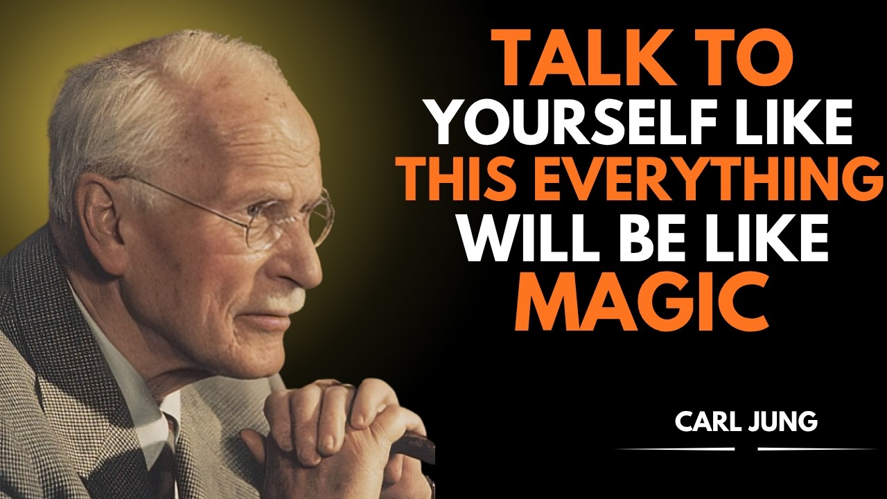Talk to Yourself Like This & Watch Your Life Transform Forever | Carl Jung