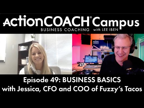 Business Basics with Fuzzy's Tacos. Episode 49
