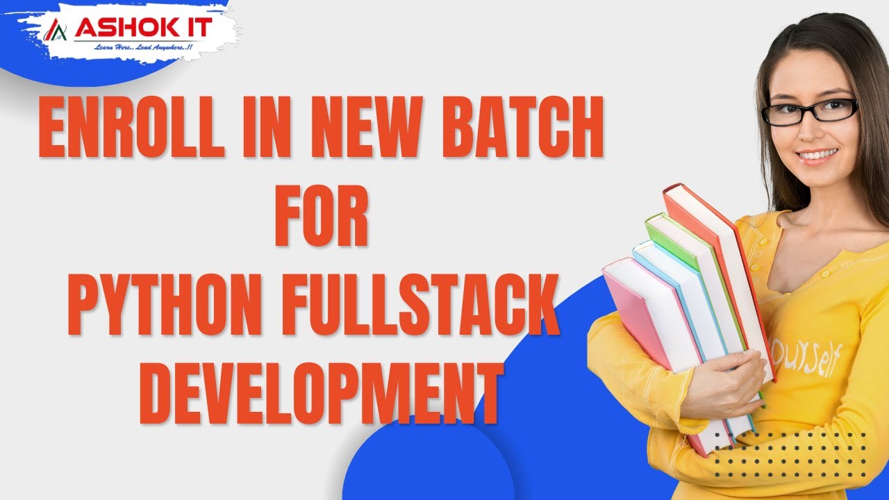 Python FullStack | New Batch | Ashok IT