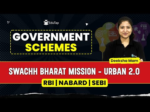 Swachh Bharat Mission - Urban 2.0 | Important Government Schemes PDFs | RBI NABARD SEBI Preparation