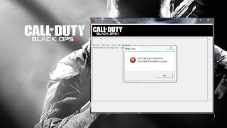maharaja123: Black Ops 2 Error During Initialization Unhandled Exception Caught