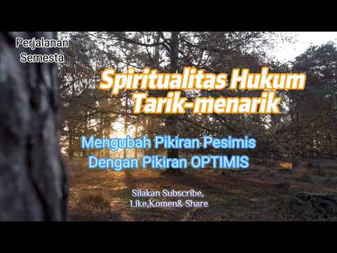 Spiritualitas Hukum Tarik-Menarik Atau The Law of Attraction