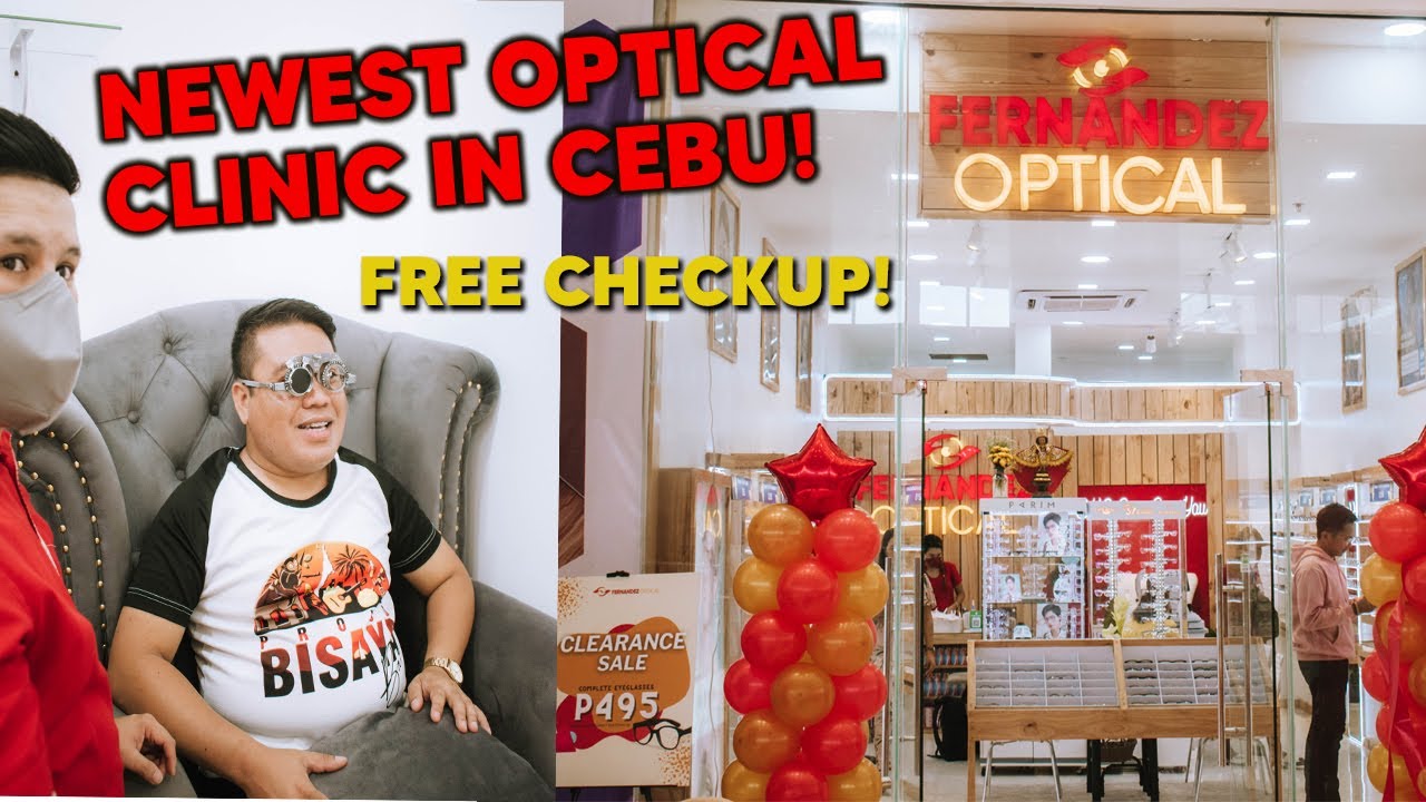 Fernandez Optical: The Most Affordable & High Quality Eyecare in Cebu