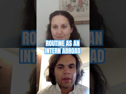 Intern Abroad Routine | UNC Wilmington Student Shares Internship Program Experience