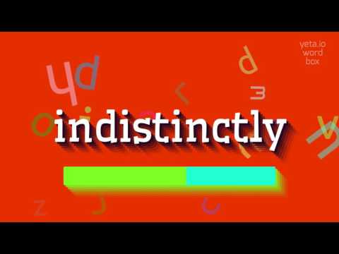 How to say "indistinctly"! (High Quality Voices)