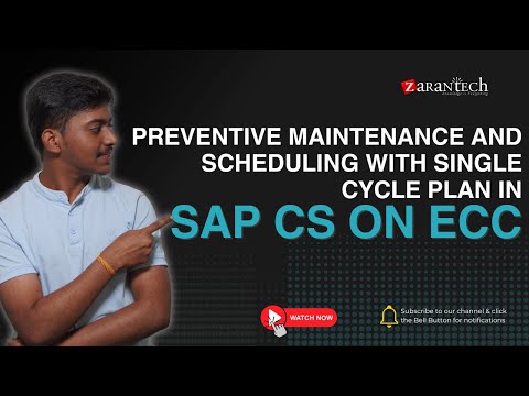 Preventive Maintenance and Scheduling with Single Cycle Plan in SAP CS on ECC | ZaranTech