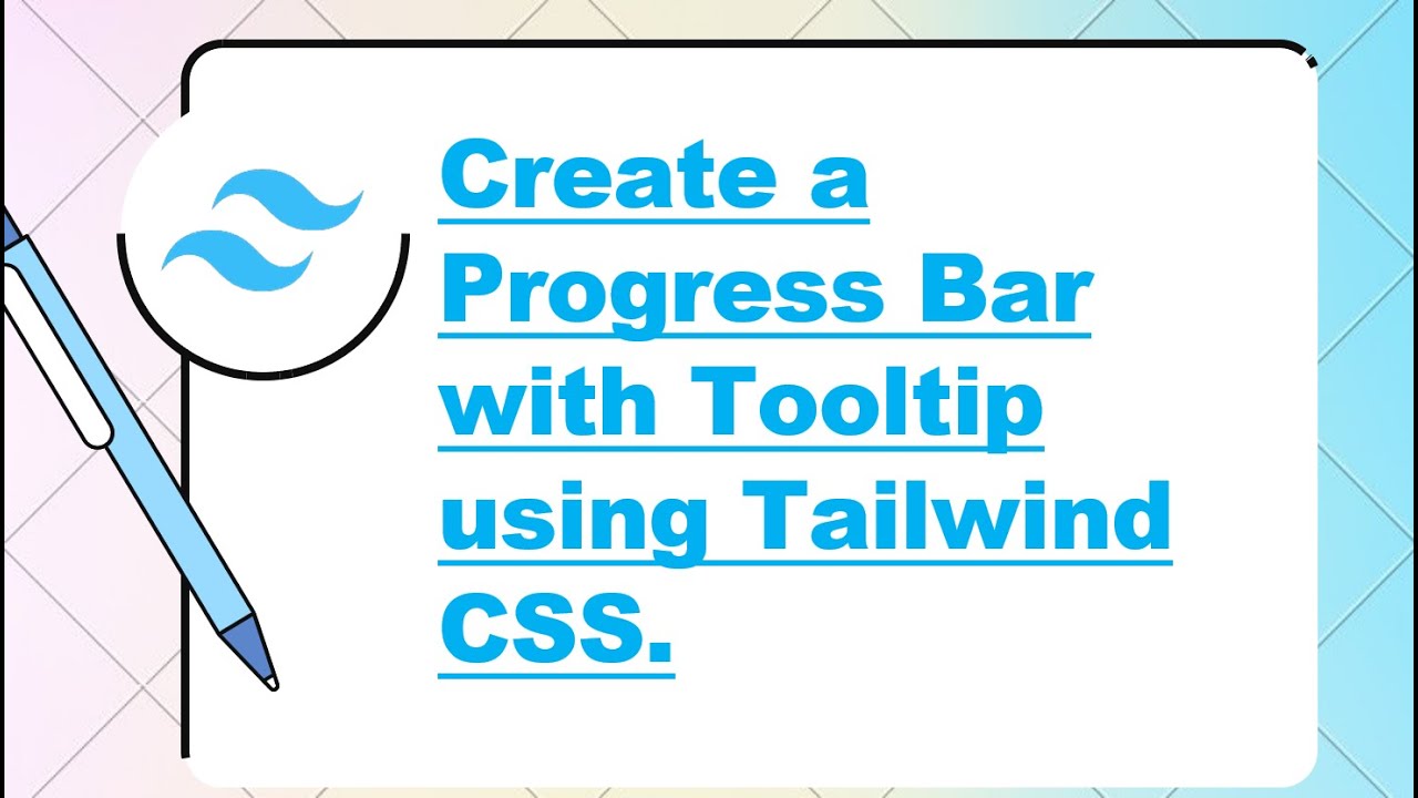 How to create Progress Bar using Tailwind CSS.
