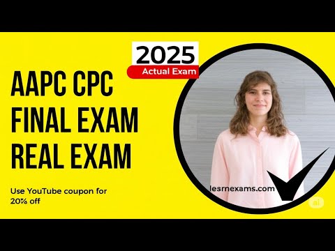 AAPC CPC FINAL EXAM REAL EXAM
