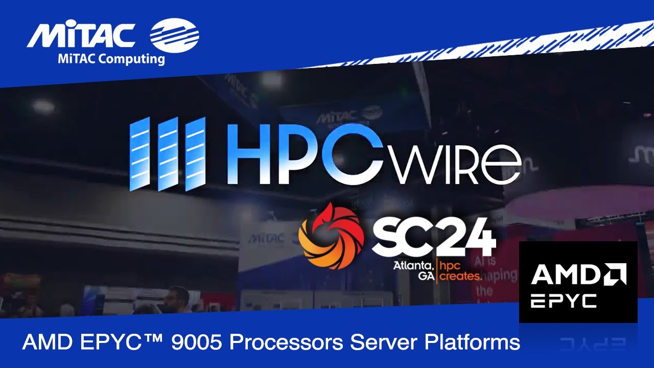 MiTAC Computing at SC24 - AMD Booth Tour (ft. HPCwire)
