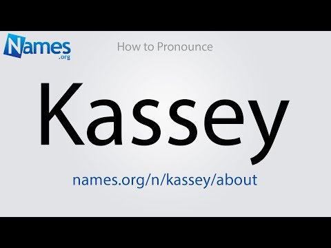 How to Pronounce Kassey