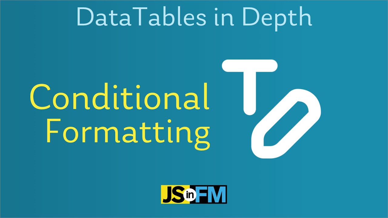 DataTables Module: Conditional Formatting