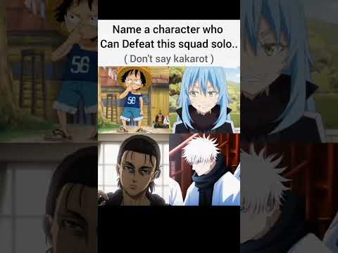 Name a character?? #gojo #luffy #rimuru #eren #fyp #shorts
