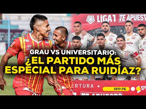 Grau vs Universitario: ¿El partido más especial para Ruidíaz? #FCCRPP | SEGMENTO