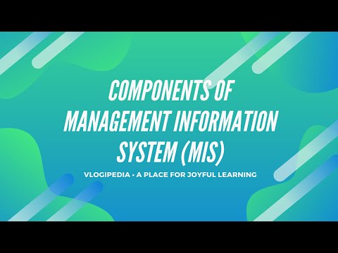 Components of Management Information System MIS