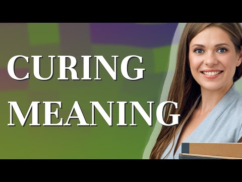 Curing | meaning of Curing