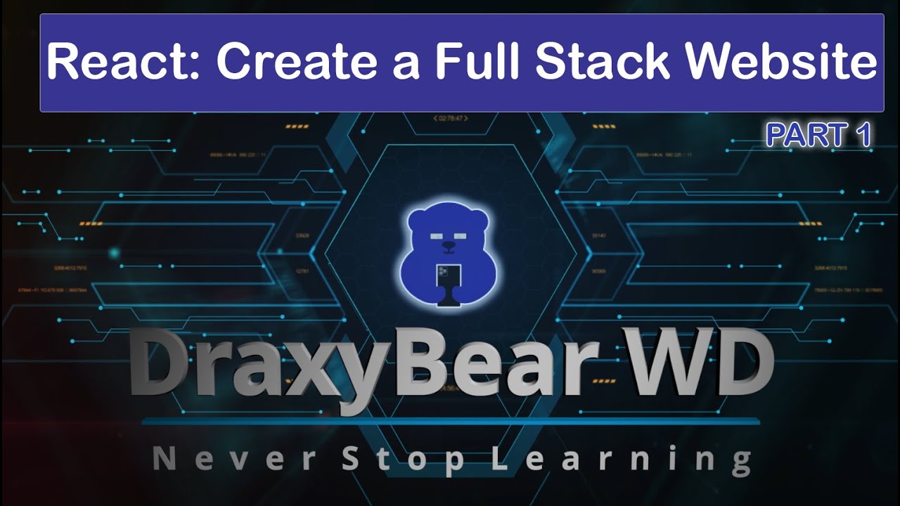 React: Create a Full Stack Website - Part [1/6]