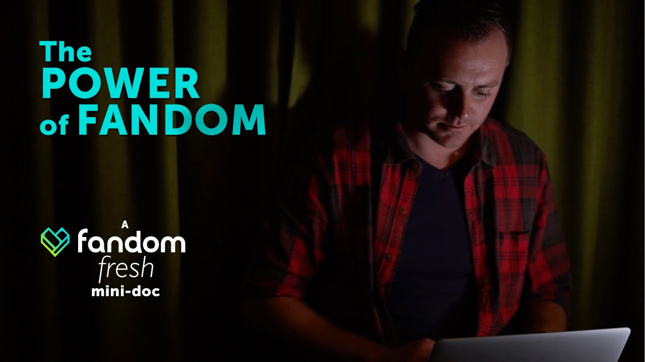 The Power of Fandom