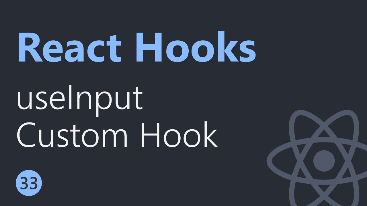React Hooks Tutorial - 33 - useInput Custom Hook
