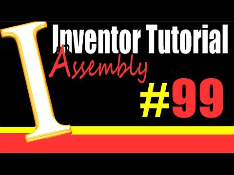 99 Inventor Assembly Tutorial: Explode; Presentation View Video Lecture ...
