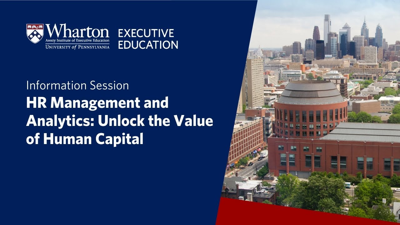Information session on Wharton Executive Education's HR Management and Analytics program