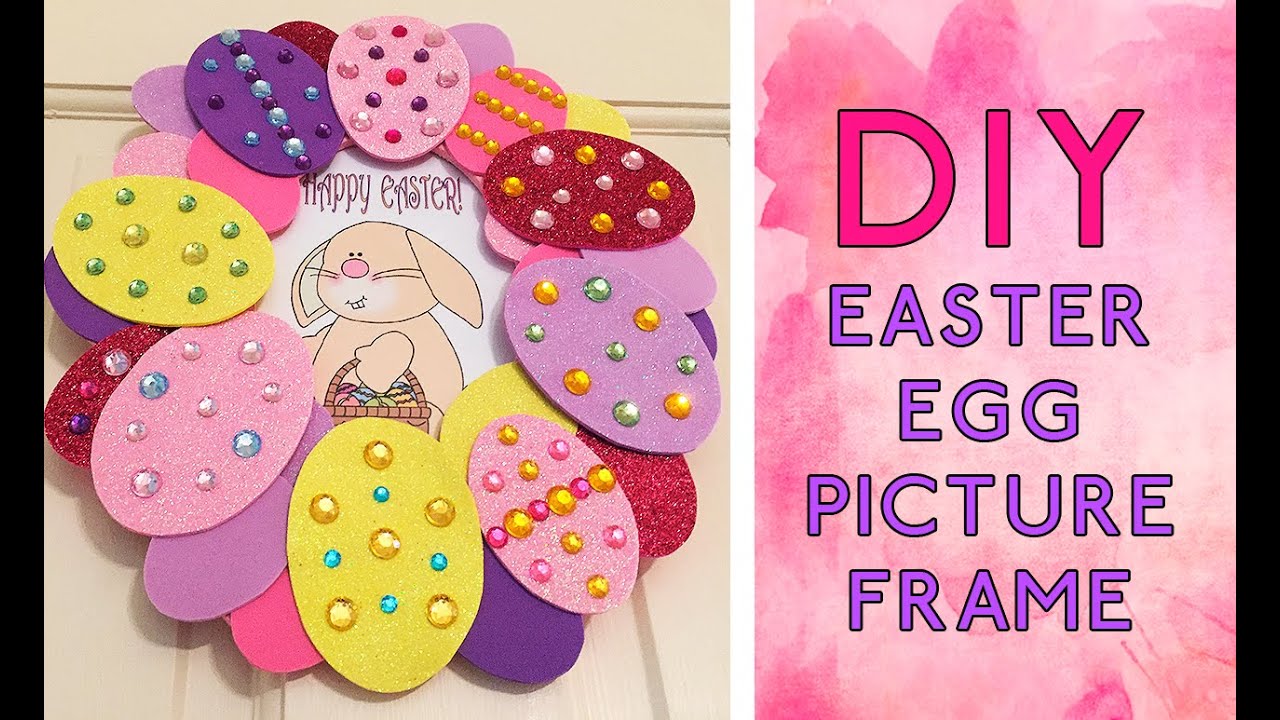DIY: Easter Egg Picture Frame Decoration