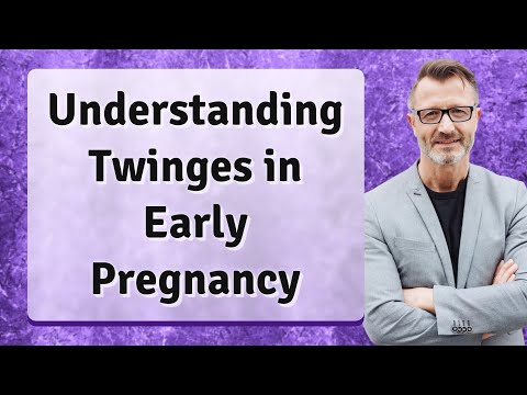 Understanding Twinges in Early Pregnancy