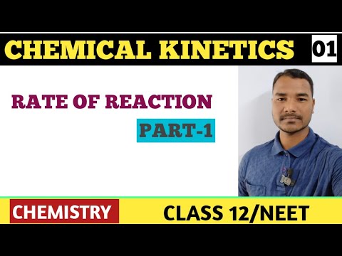 Chemical Kinetics||Rate of Reaction|| Class 12||Chemistry|| CHSE/CBSE||NCERT/NEET