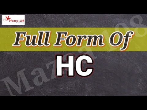 HC full form | full form HC | HC Means | HC Stands for | Meaning of HC | HC Ka Full Form | Mazaa108