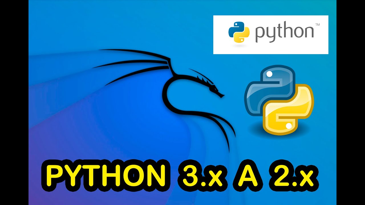CAMBIAR VERSIÓN DE PYTHON 3 A PYTHON 2 EN KALI LINUX