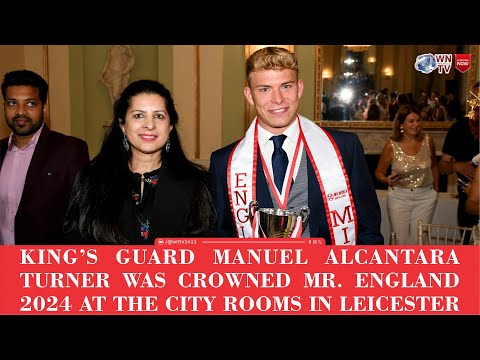 13 things about Mister World England 2024 Manuel Alcantara Turner ...
