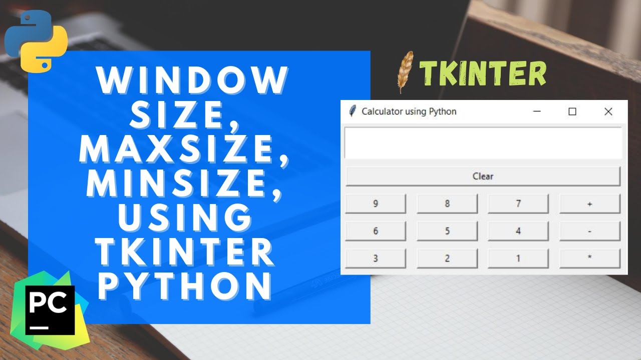 #2 Tkinter Tutorial | Window Geometry, Minsize, Maxsize | GUI Application Development using Python