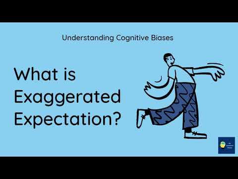What is Exaggerated expectation ? [Definition and Example] - Understanding Cognitive Biases